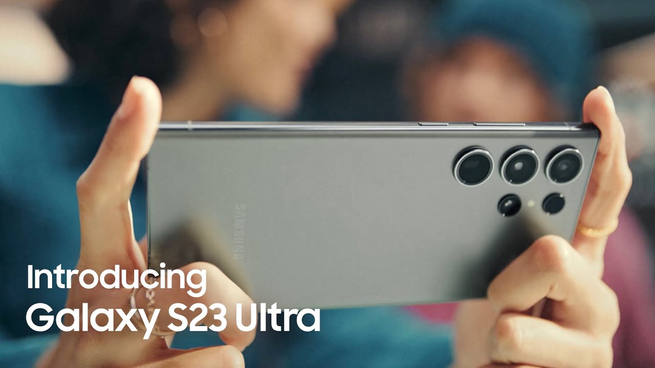 Galaxy S23 Ultra Official Introduction Film - YouTube