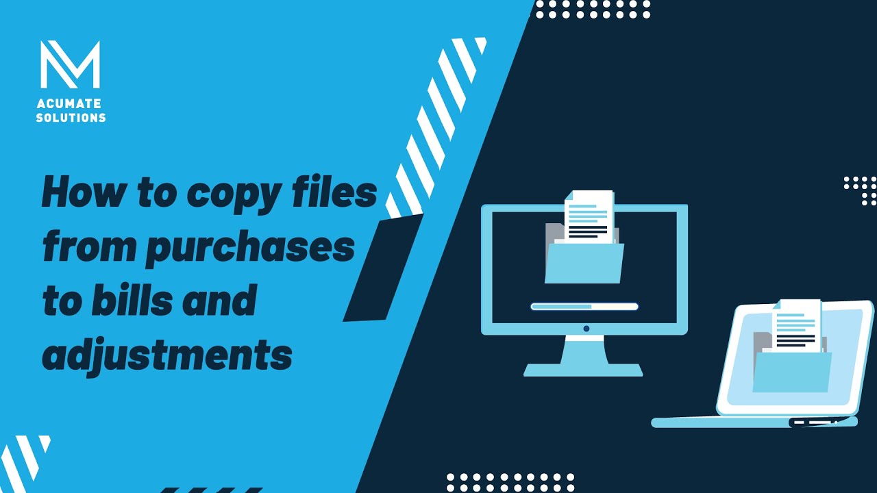 How to copy files from purchases to bills and adjustments - YouTube