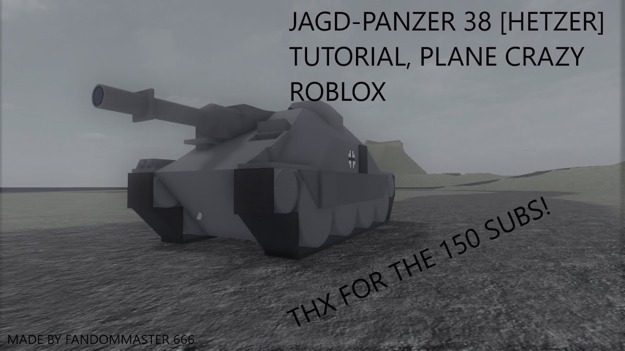 JAGD-PANZER [HETZER] tutorial, plane crazy roblox - YouTube