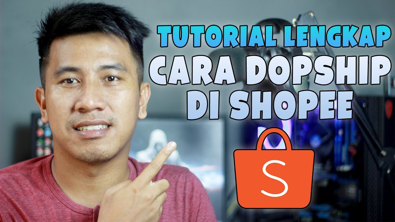 Hanya 20 Menit Tutorial Lengkap Cara Dropship di Shopee - YouTube