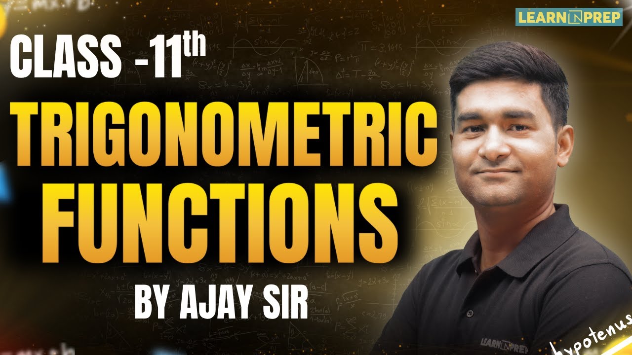 Trigonometric Functions Lec-2 | Class 11 Maths Chapter Explained by ...