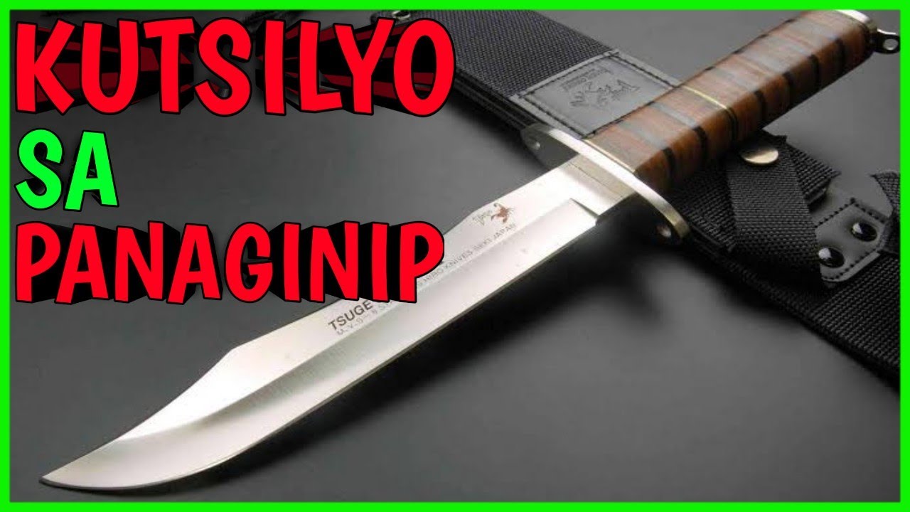 KUTSILYO SA PANAGINIP AT KAHULUGAN NITO - YouTube