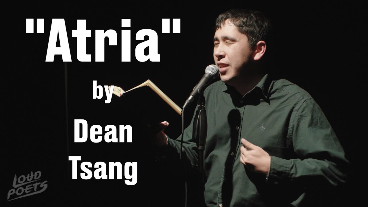 Dean Tsang - Atria || Spoken Word Poetry || - YouTube