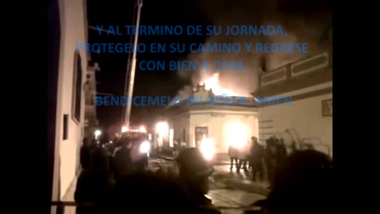 ORACION PARA LOS BOMBEROS EN SU DIA - YouTube