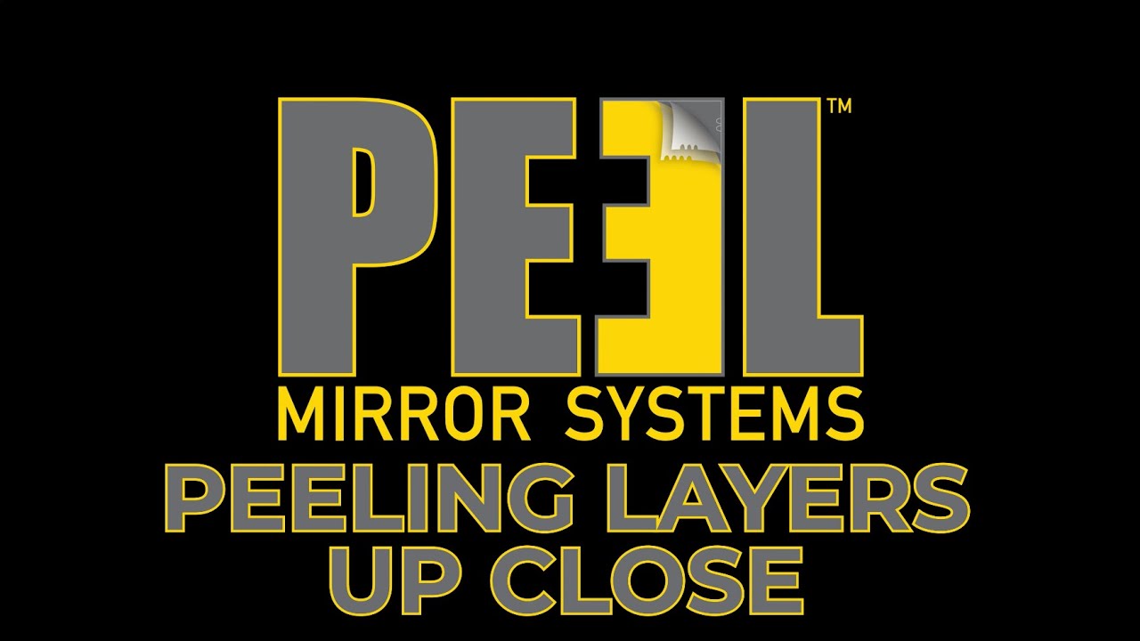 Peel Mirror System - Effectively peel the layers of film from our Peel ...