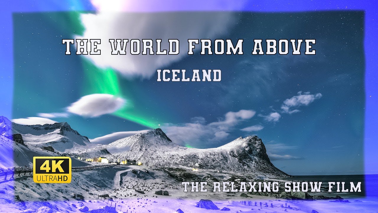 Iceland 4K - The Relaxing Show Film - Calming and Relaxing Music - YouTube