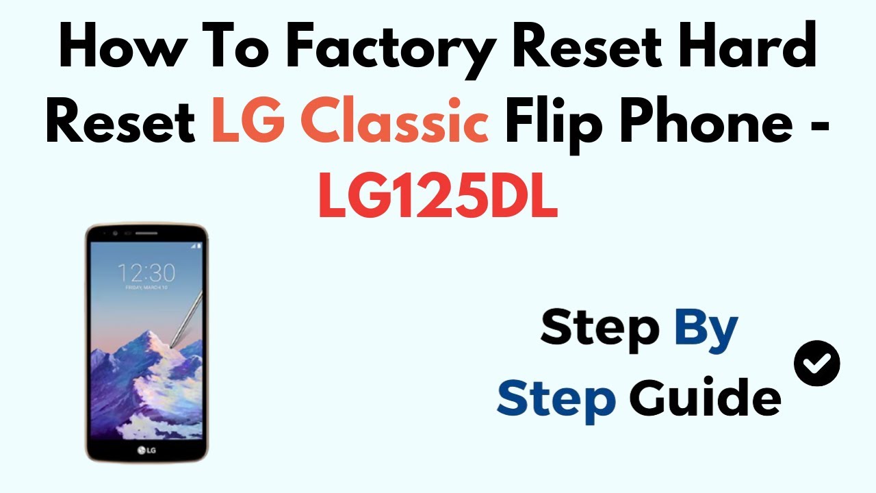 How To Factory Reset Hard Reset LG Classic Flip Phone - LG125DL - YouTube