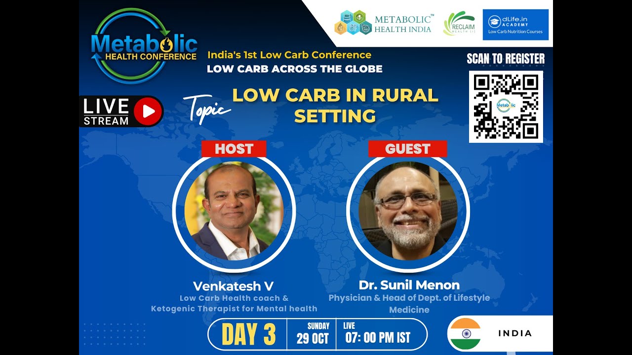 Metabolic Health Conference 2023. Dr Sunil Menon - Low carb in rural ...