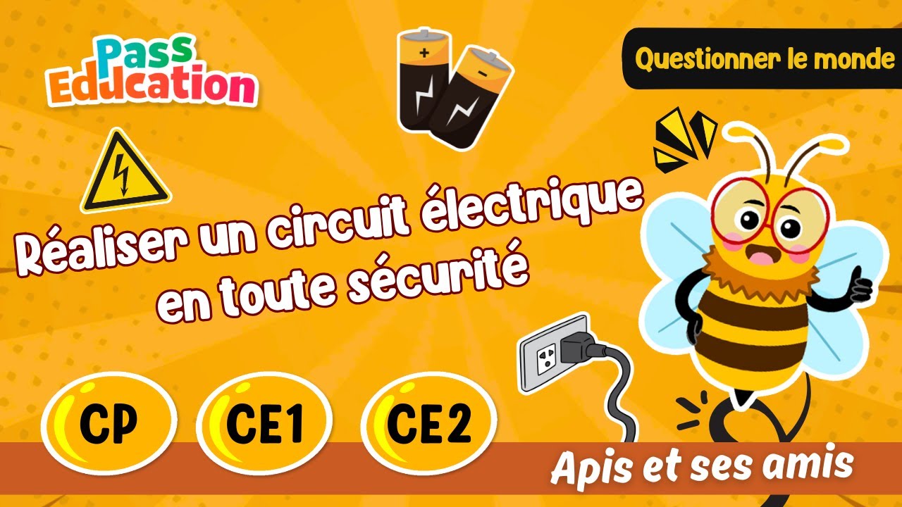 Réaliser un circuit électrique en toute sécurité - CP - CE1 - CE2 ...