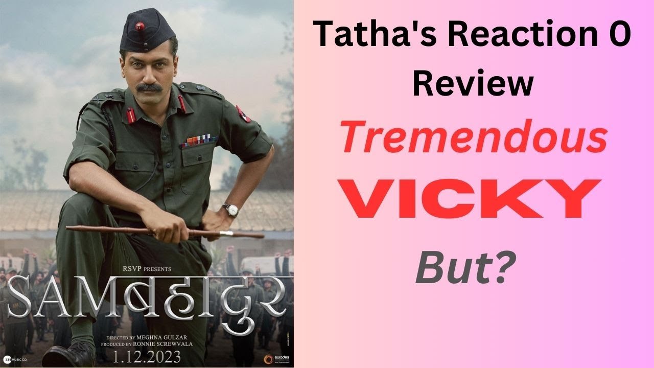 Sam Bahadur Review! Vicky Kaushal! Sanya M! Fatima S! Meghna Gulzar ...