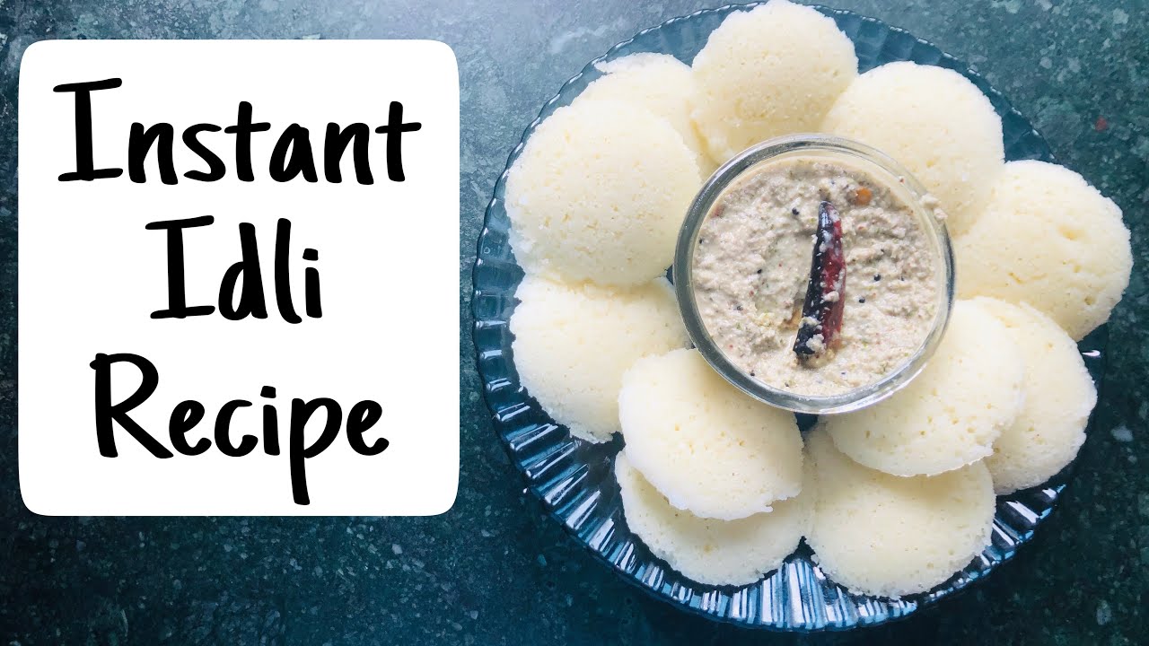 Instant Idli Recipe || Plain Rava Idli || झटपट सूजी की इडली || The ...