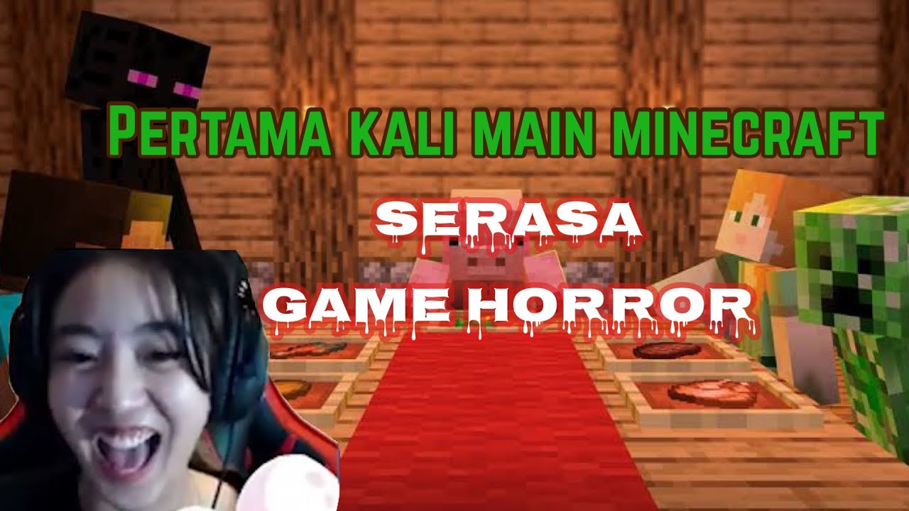 PERTAMA KALI COBA MAIN MINECRAFT | Minecraft Indonesia #1 nonacraft ...