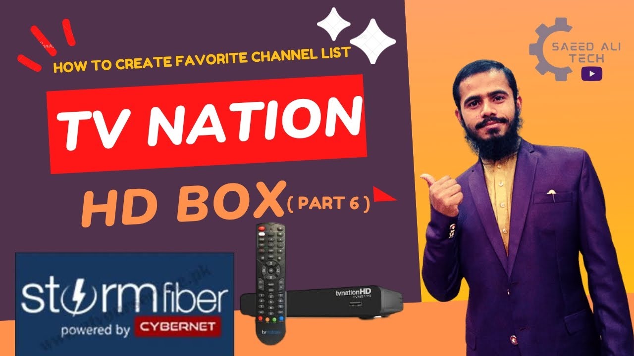 HOW TO CREATE FAVORITE CHANNEL LIST ON TV NATION HD BOX BY SAEED ALI ...