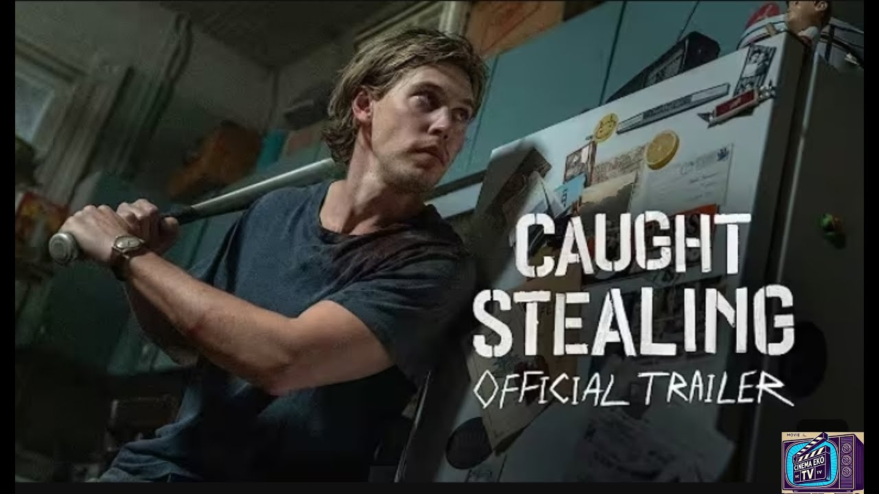 CAUGHT STEALING 2025 | Official Trailer | Cinema Eko TV - YouTube
