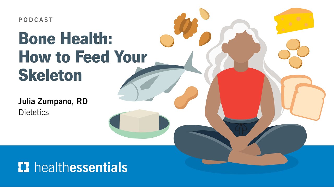 Bone Health: How to Feed Your Skeleton | Julia Zumpano, RD - YouTube
