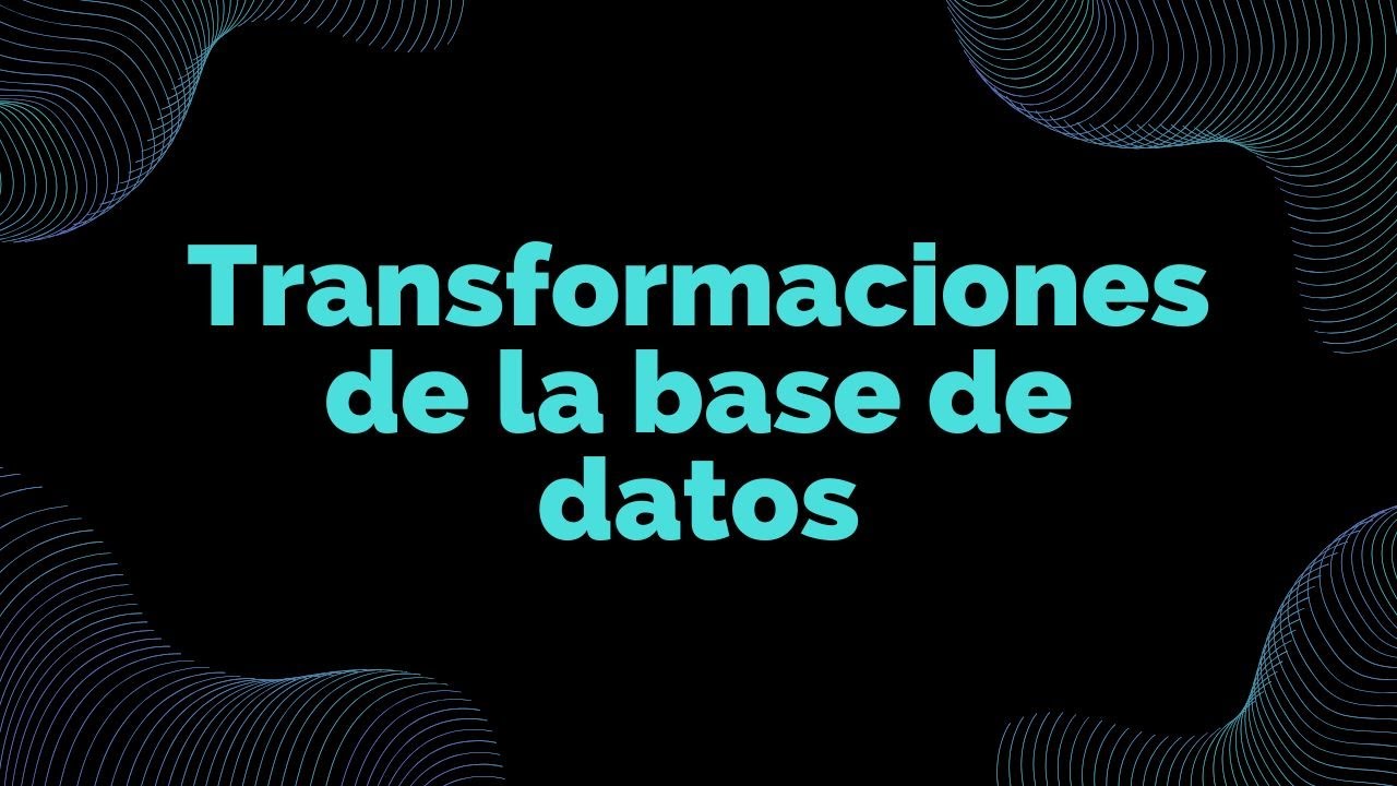 Gestión de datos con Python - Transformaciones de la base de datos - YouTube