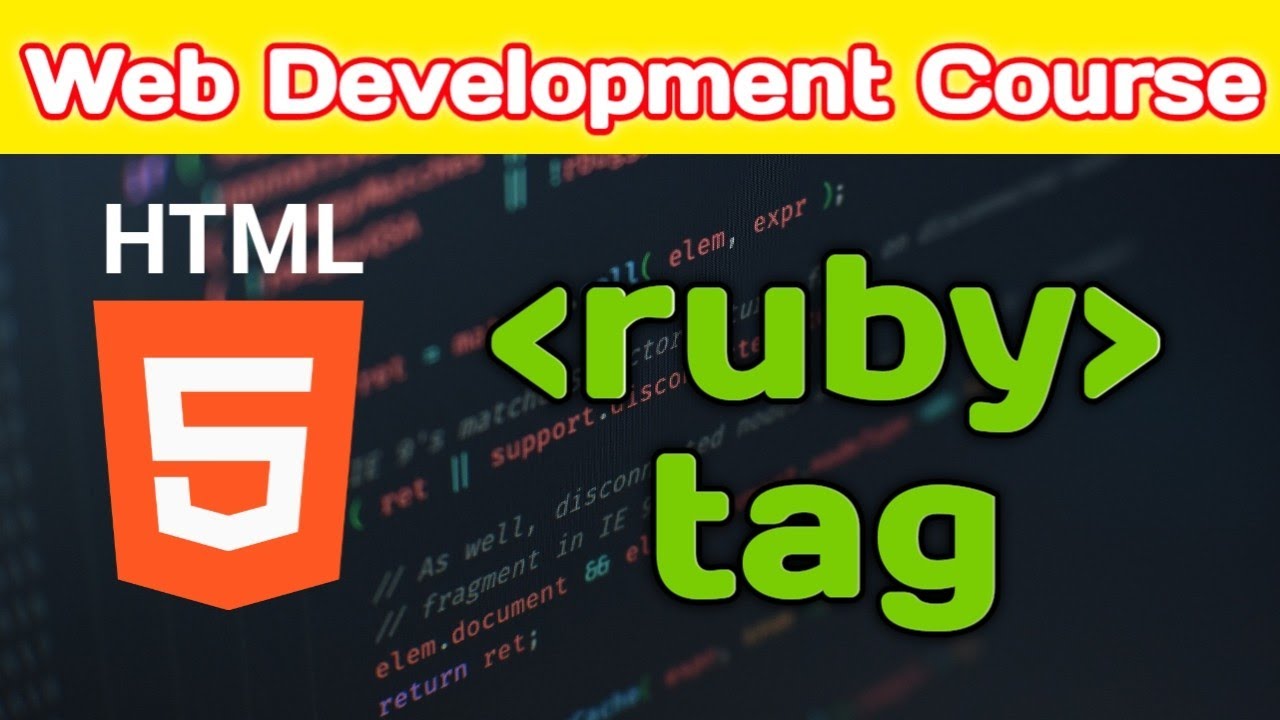 Ruby Tag In Html Ruby Rt Rh Tags In Html Complete Web