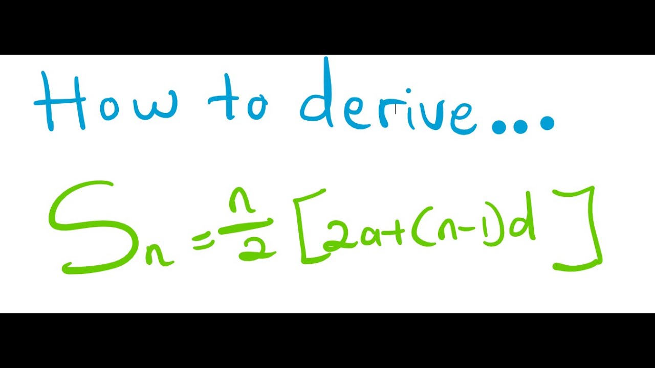 How to Derive equation of an Arithmetic Series Formula. Grade 12 ...