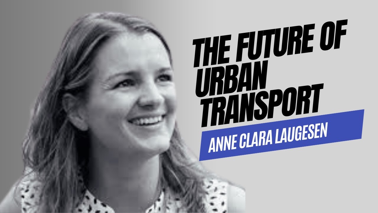 Disrupting Urban Mobility with EV Innovation- Anne Clara Laugesen - YouTube