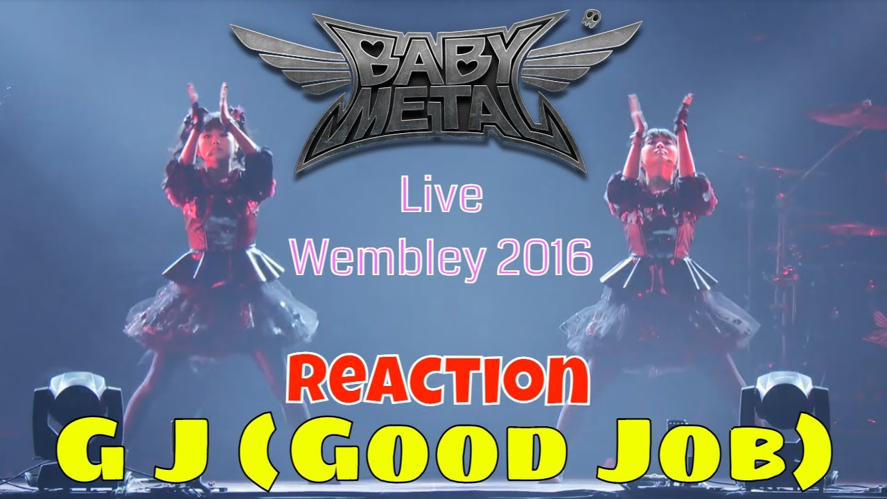 BABYMETAL - G J REACTION | LIVE WEMBLEY 2016 | DRUMMER REACTS - YouTube