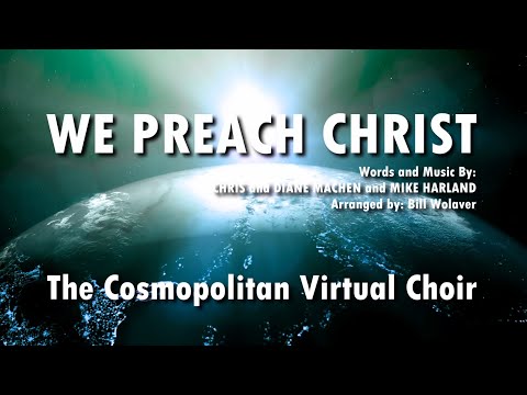 WE PREACH CHRIST - Choir SATB - YouTube