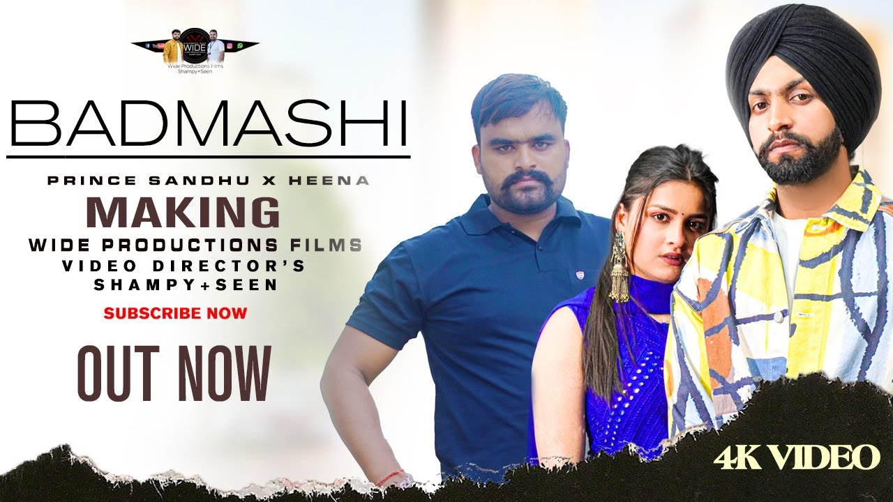 BADMASHI || MAKING || PRINCE SANDHU X HEENA || New Punjabi Song 2024 ...