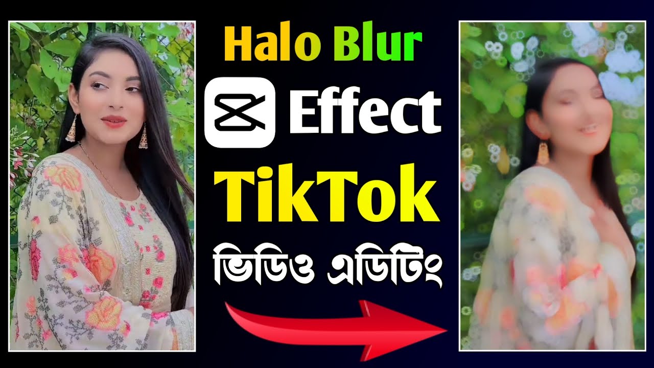 Halo Blur Effect Video Editing In Capcut || TikTok Halo Blur Effect Video Editing || CapCut ...