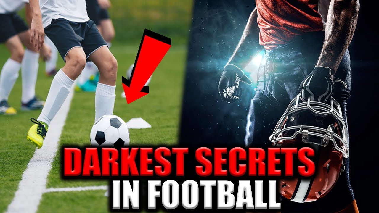 The Darkest Secrets In Football - YouTube