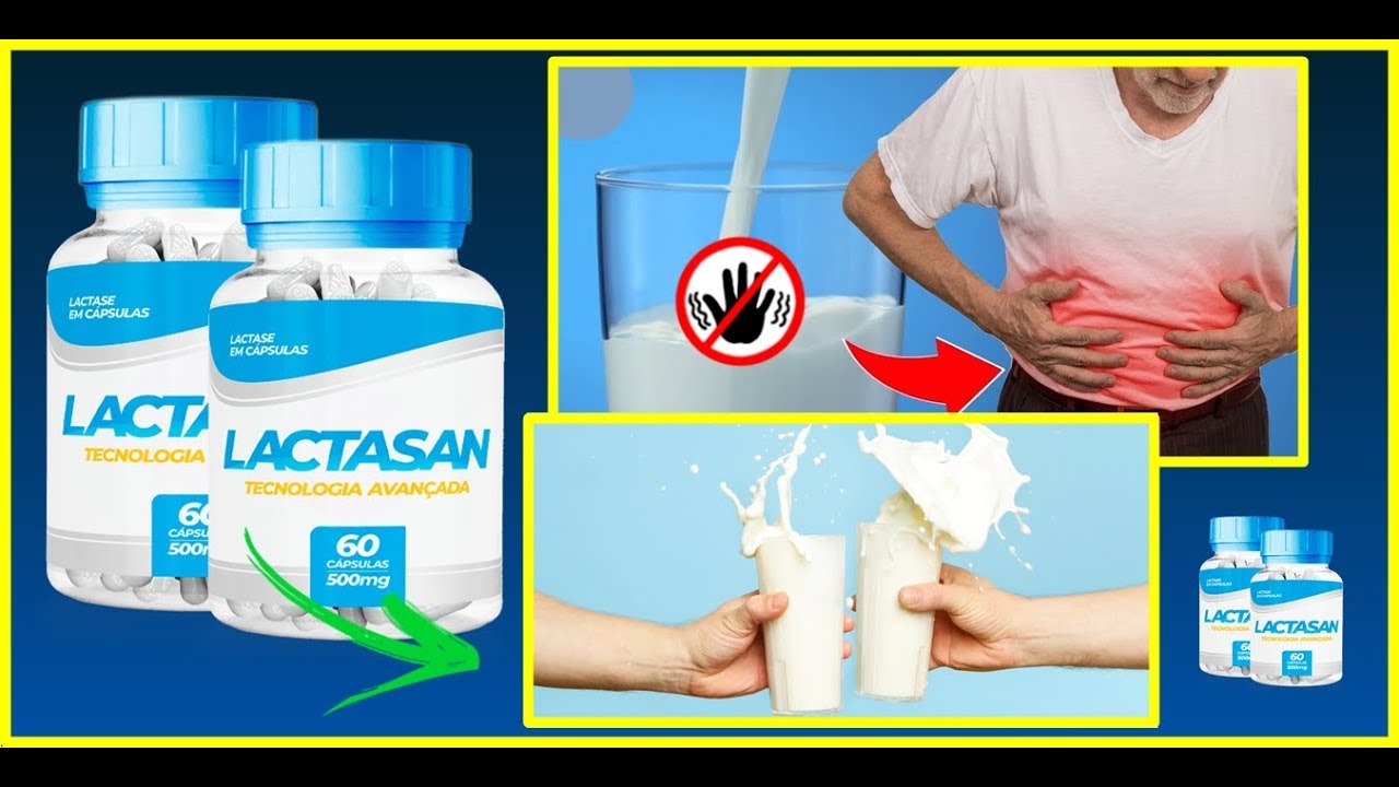 O que é Lactasan: Adeus Intolerância a Lactose Sintomas – Remédio para ...