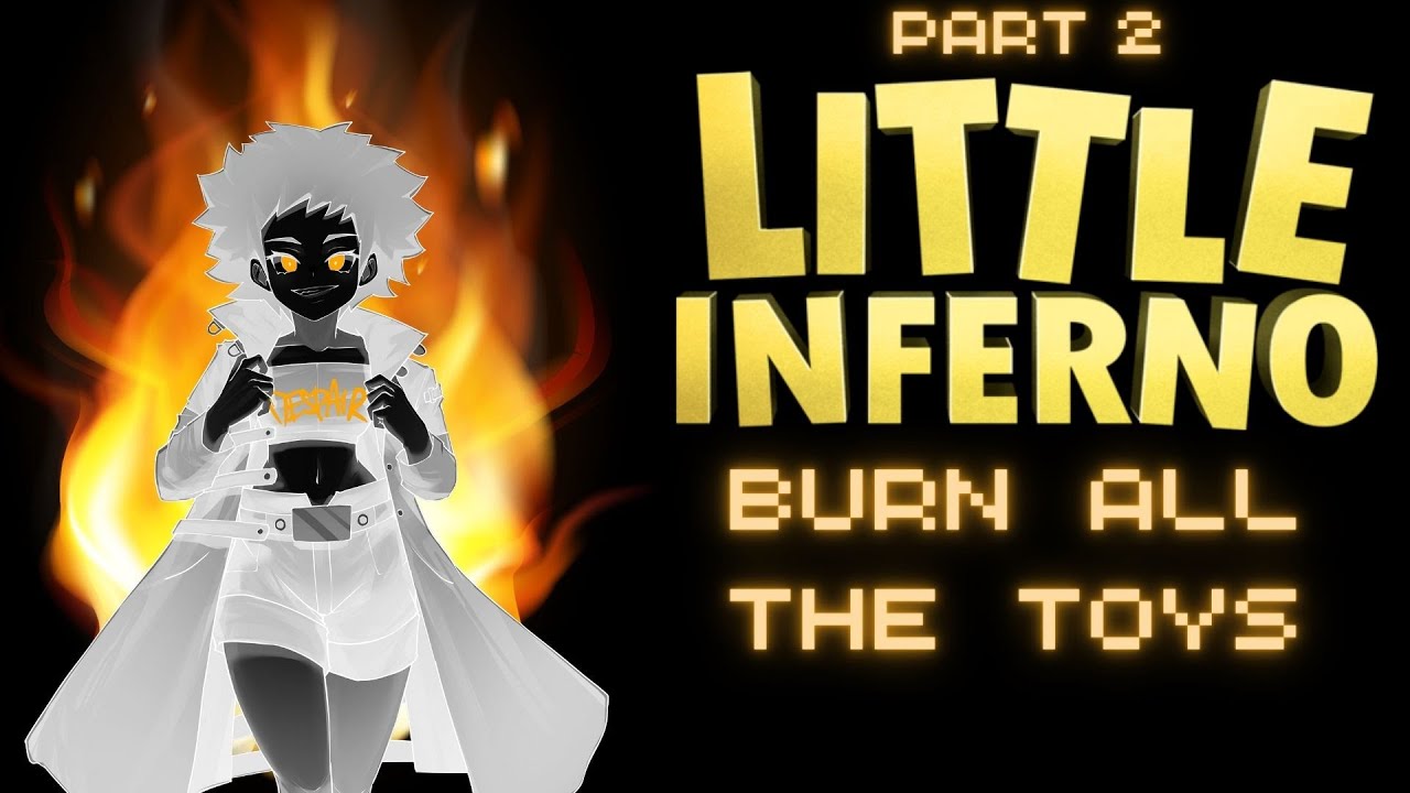 BURN ALL THE TOYS - Little Inferno [#2] Nintendo Switch Cozy Let's Play ...