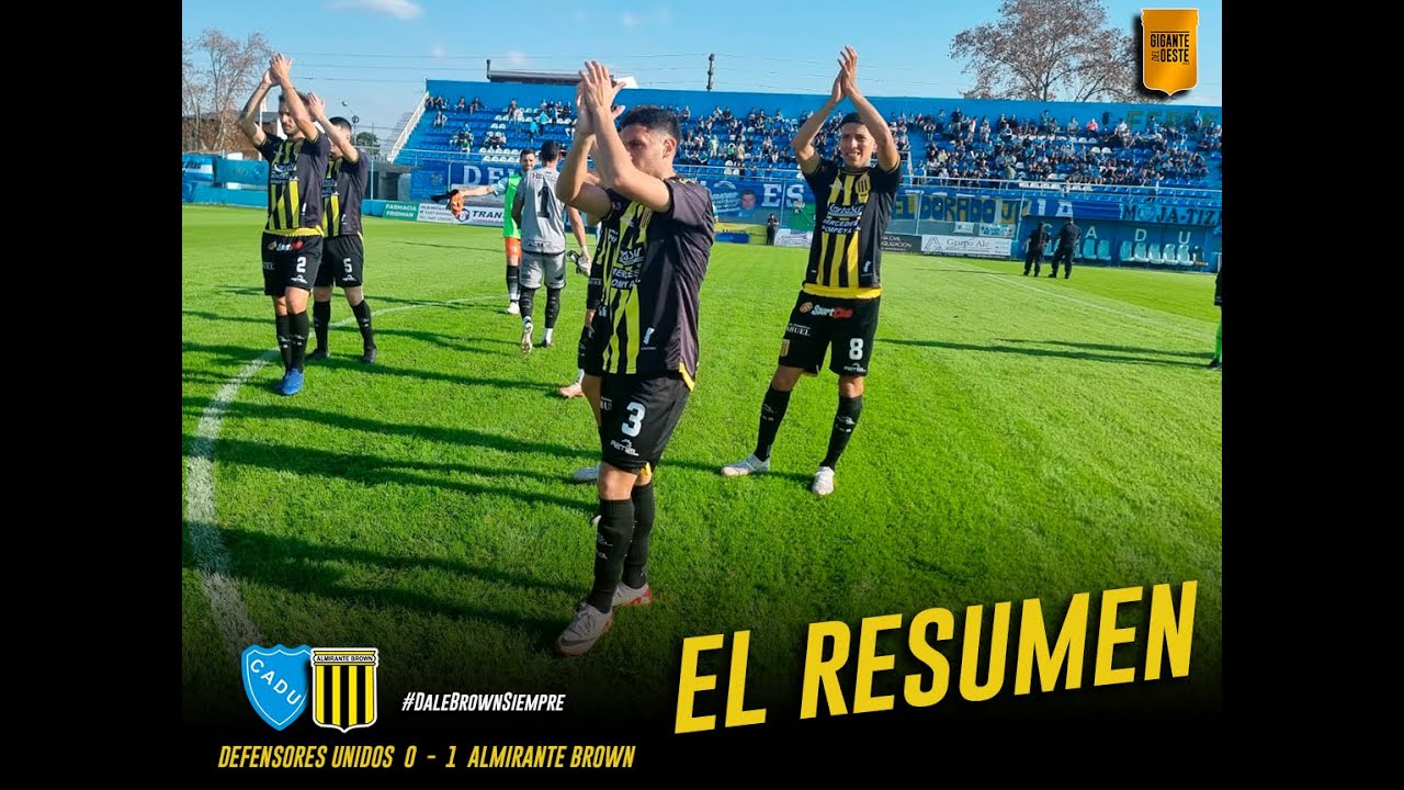 🎥| DEFENSORES UNIDOS 0 - 1 ALMIRANTE BROWN | EL RESUMEN | http ...
