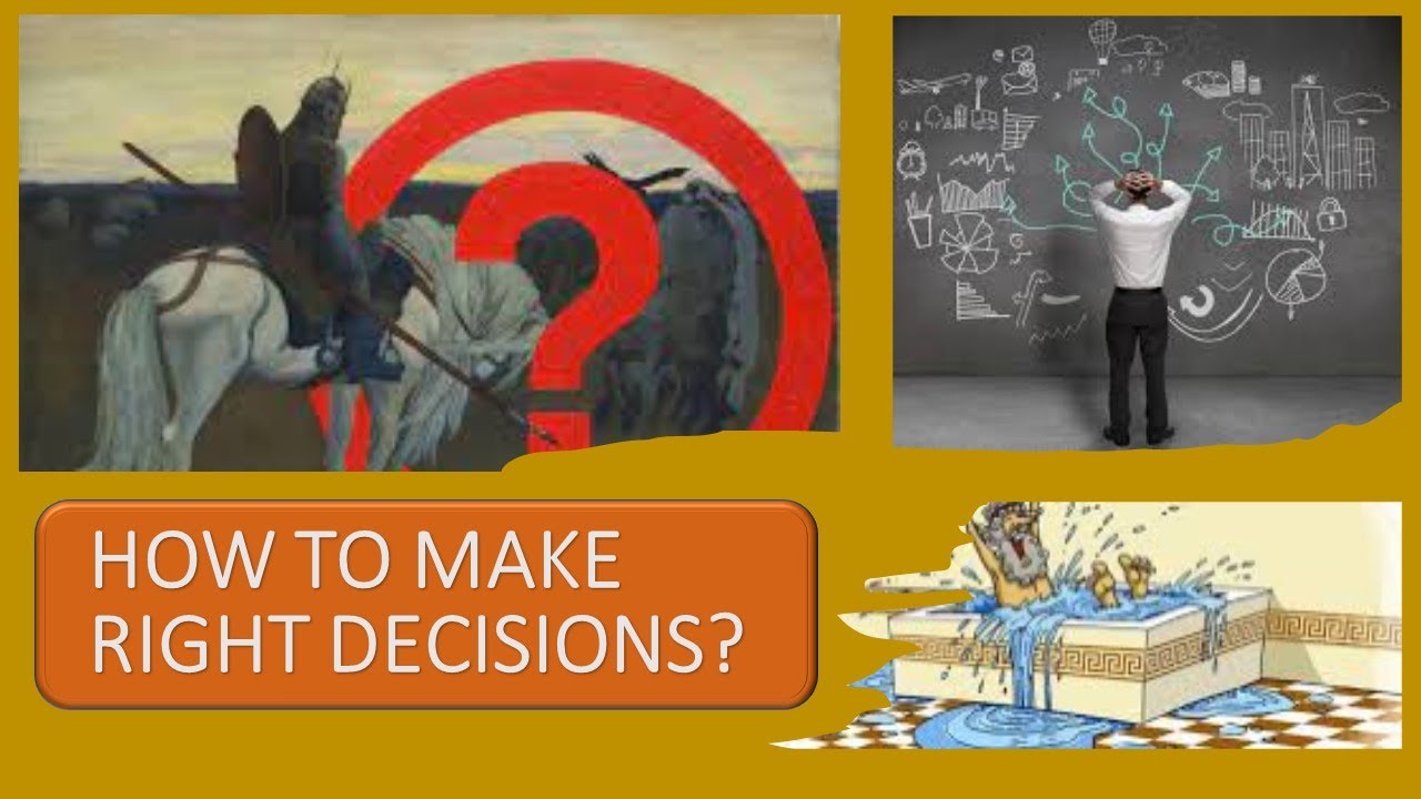 How to make right decisions. - YouTube
