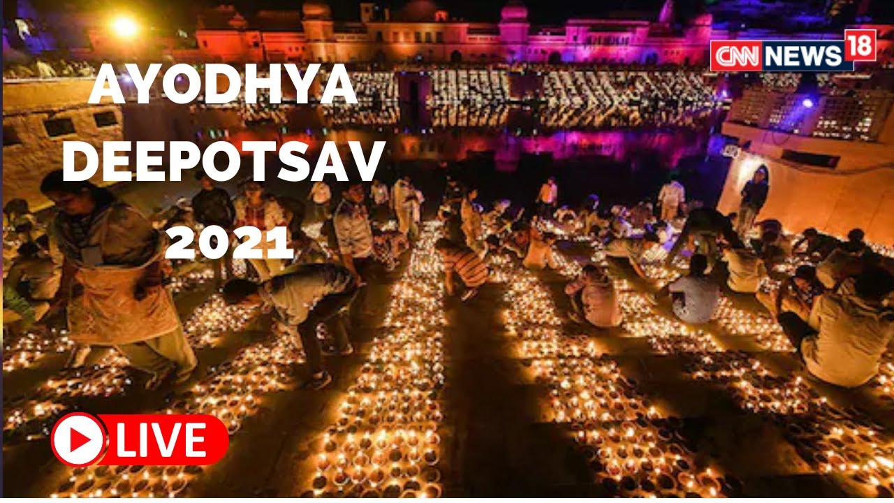 Ayodhya Deepotsav 2021 Live | Yogi Ayodhya Live | Ayodhya Live News ...