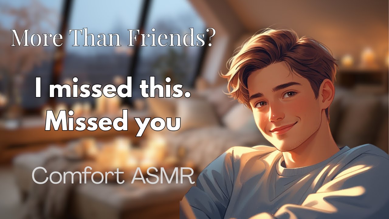 When Your Almost Boyfriend Finally Confesses... [ASMR Roleplay] [Crush ...