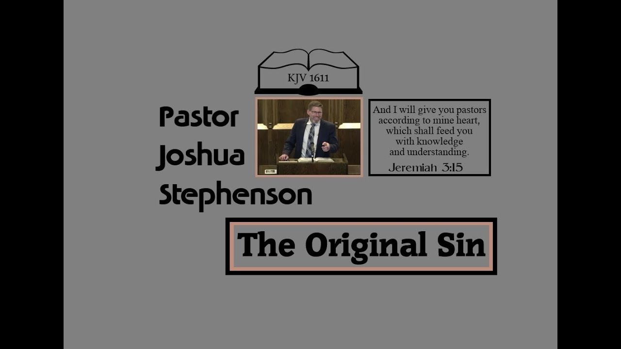 The Original Sin | Pastor Joshua Stephenson - YouTube