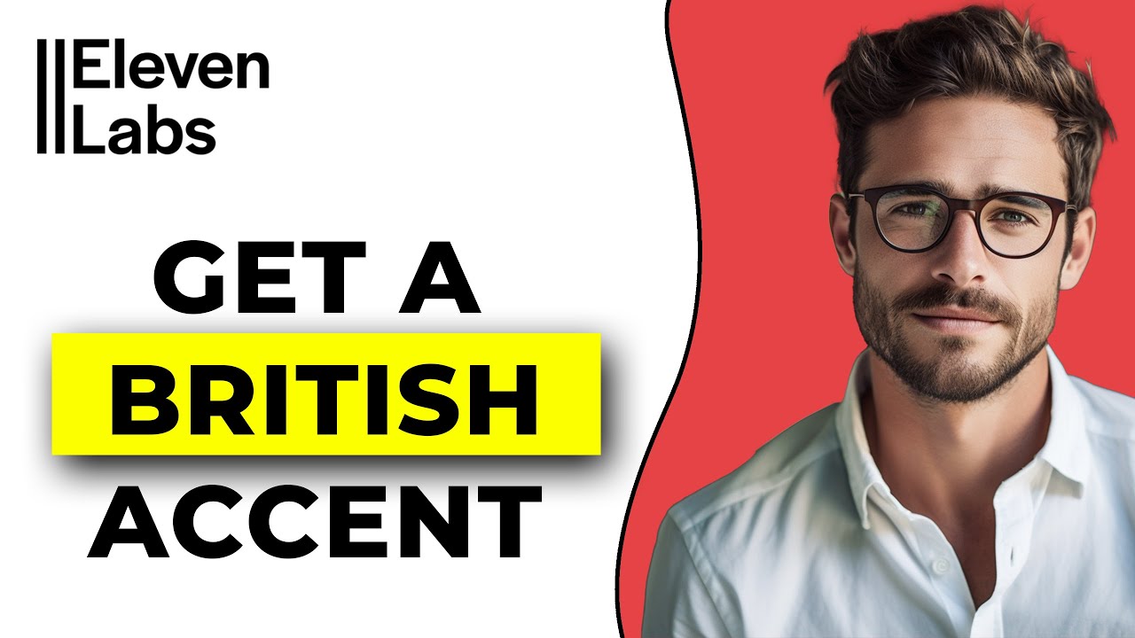 How To Get A British Accent In Elevenlabs YouTube how-to-get-a-british-accent-in-elevenlabs-youtube
