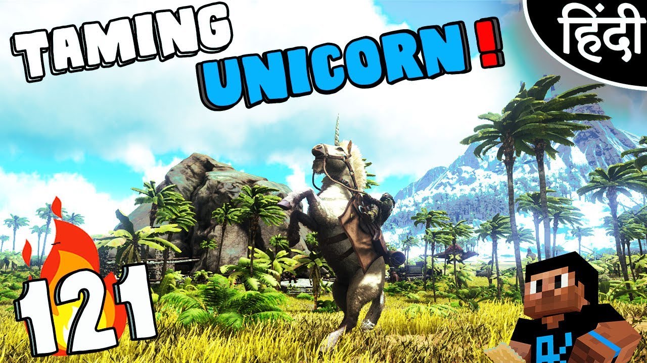 ARK Survival Evolved : "Taming Unicorn High Level" Ep 121 wt Akan22 ...