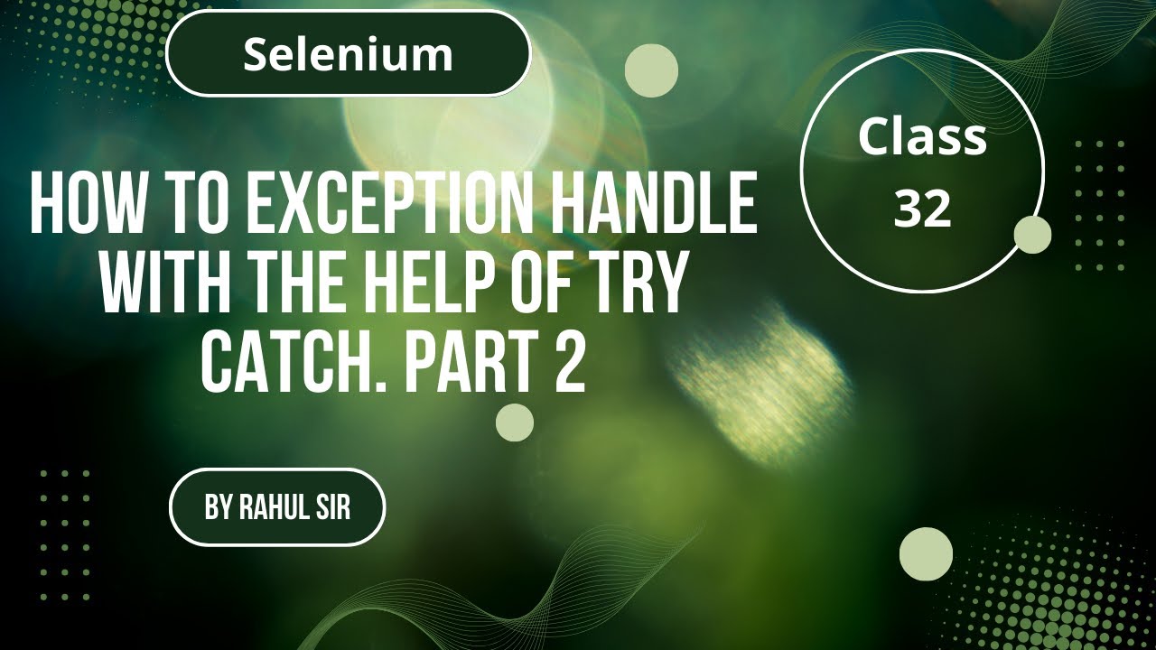 How to Handle Exception with the help of try catch part 2 - YouTube