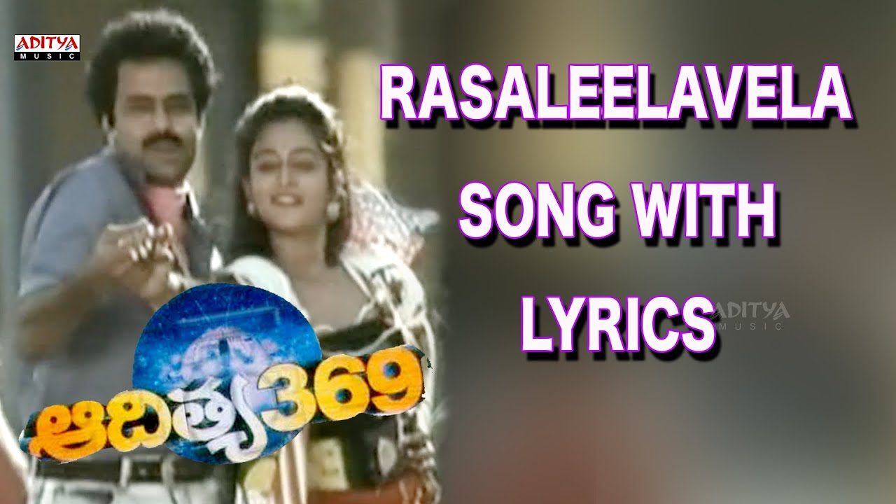 Raasaleela Vela Full Song With Lyrics - Aditya 369 Songs - Balakrishna ...