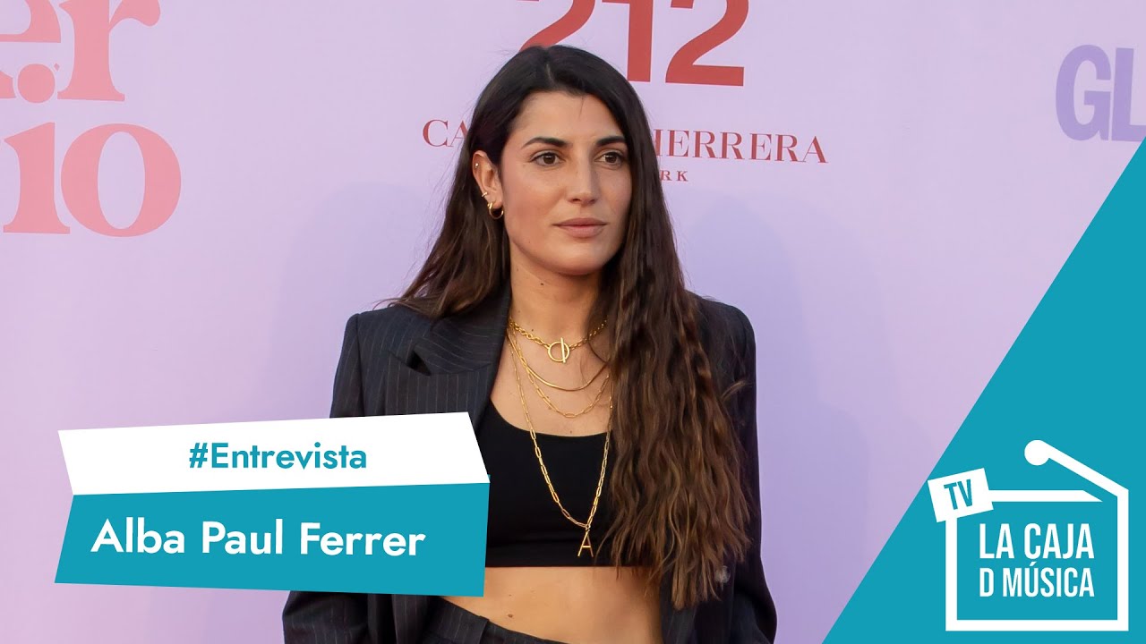 ALBA PAUL nos habla de sus proyectos del 2022 y de su VERANO : "Tengo ...