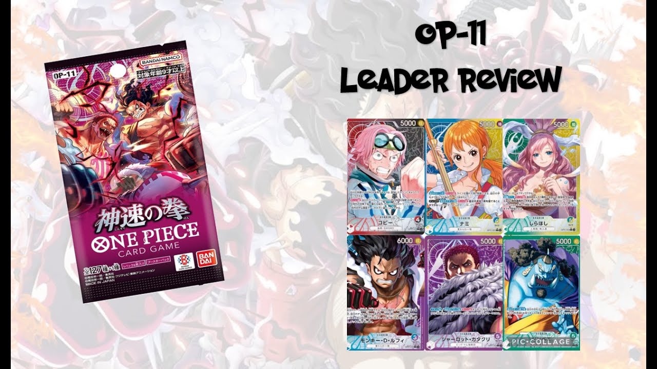 OP-11 Leaders are top tier? Leader Effect and Meta Discussion. - YouTube