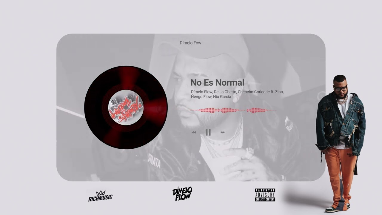 No Es Normal - Dímelo Flow, De La Ghetto, Chencho Corleone, Zion, Ñengo ...