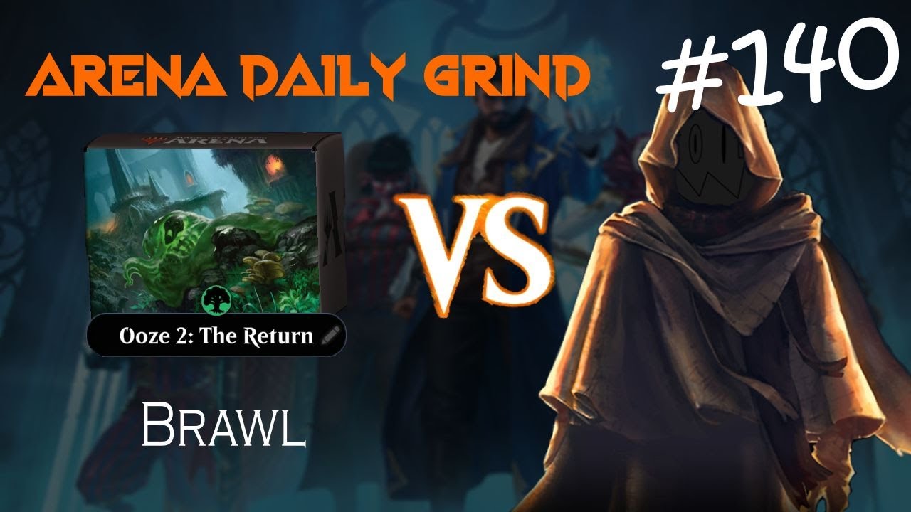 Arena Daily Grind Episode 140 (Magic: the Gathering Arena Gameplay ...
