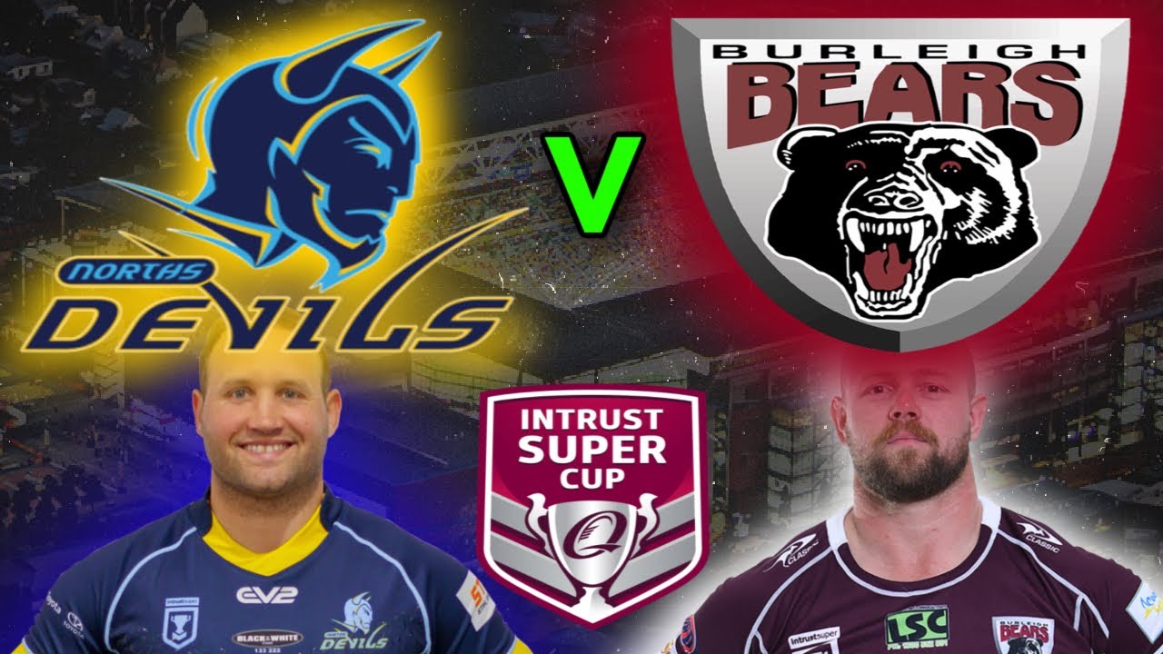 Norths Devils v Burleigh Bears | Queensland Cup Preliminary Final ...