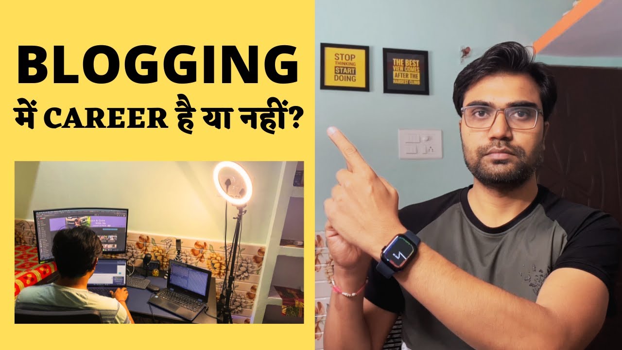 Blogging as a Career - Is Blogging a Good Career? - YouTube