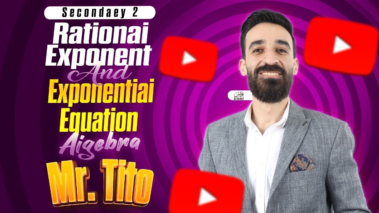 Rational exponent and exponential equation | algebra | senior 2 | Mr ...