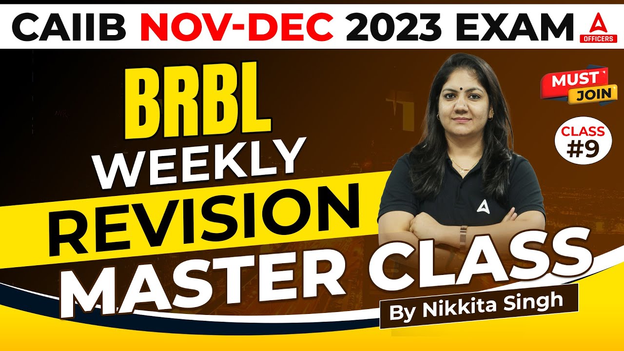 CAIIB Nov-Dec 2023 Exam | CAIIB BRBL | Weekly Revision Master Class 9 - YouTube