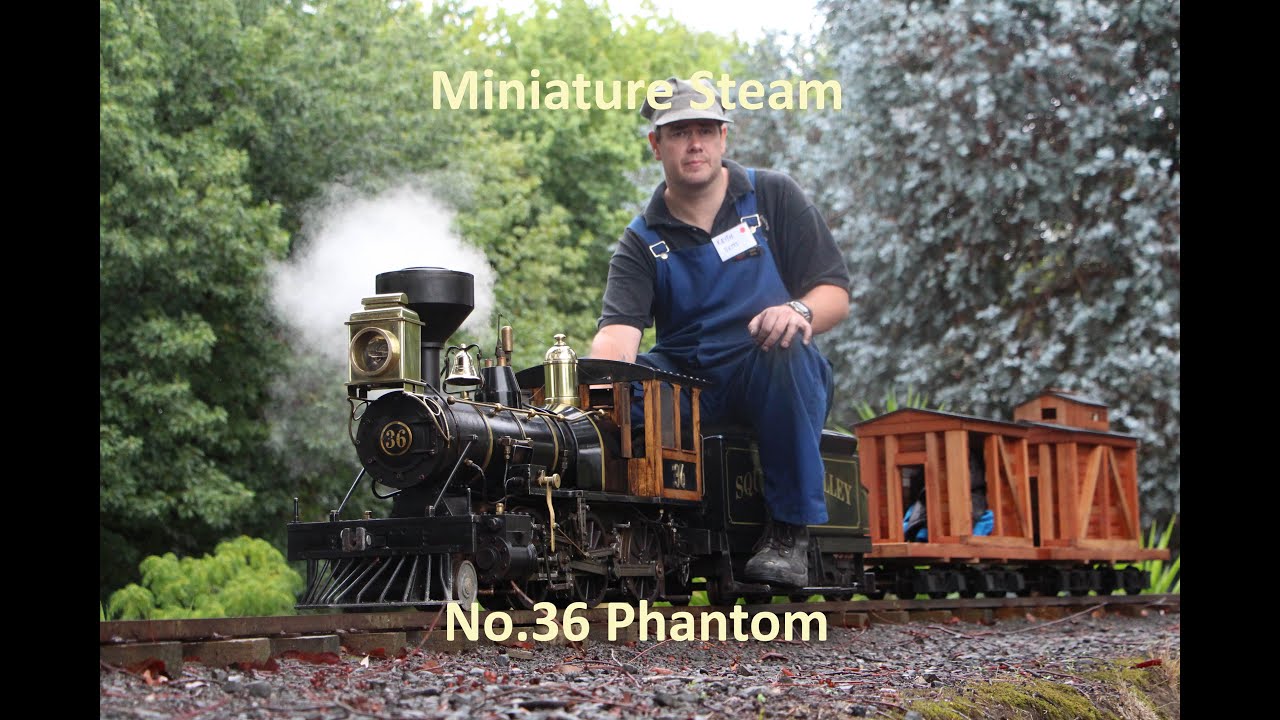 Miniature Steam: No 36 Phantom - YouTube