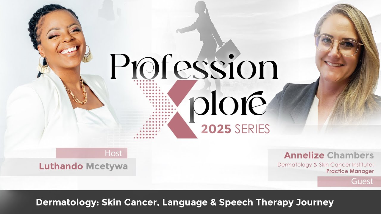 ProfessionXplore 2025 Series - Skin Cancer, Language & Speech Therapy ...