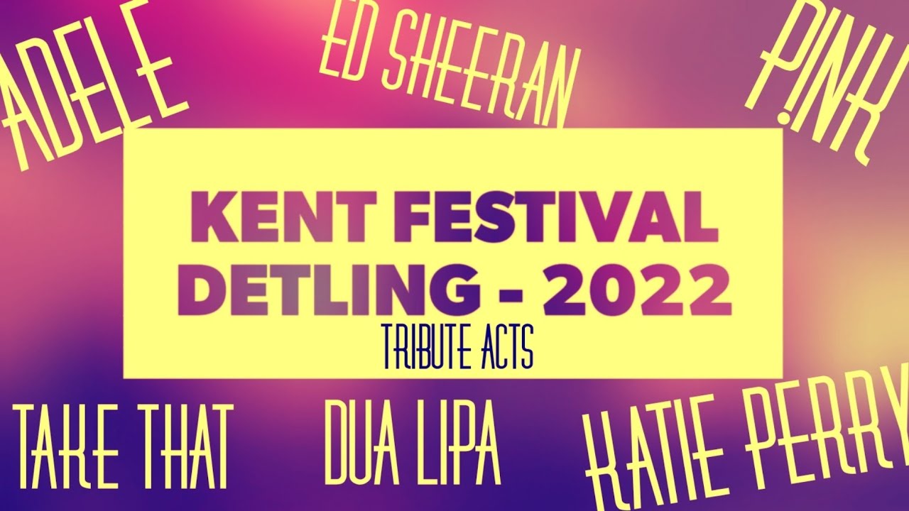 Kent Festival - Detling 2022 - Tribute Acts - Ed Sheeran/Adele/Pink ...